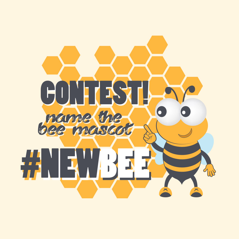 Name the Bee Mascot & Let's Talk! - Bee Inspired